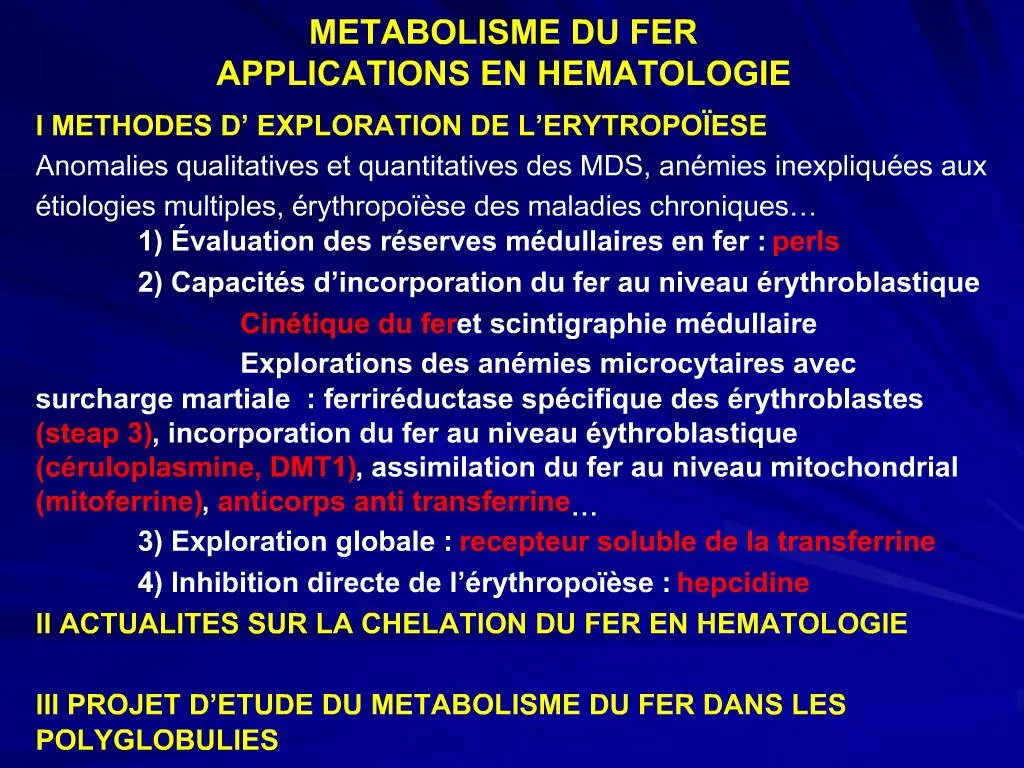 PPT - METABOLISME DU FER APPLICATIONS EN HEMATOLOGIE PowerPoint ...