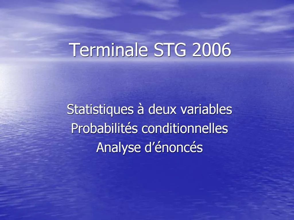 PPT - Terminale STG 2006 PowerPoint Presentation, free download - ID:962274