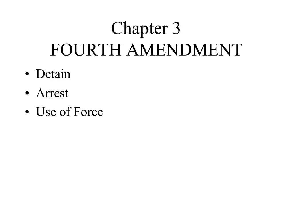 PPT - Chapter 3 FOURTH AMENDMENT PowerPoint Presentation, free download ...