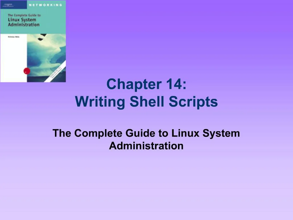 PPT - Chapter 14: Writing Shell Scripts PowerPoint Presentation, free ... PPT - Chapter 14: Writing Shell Scripts PowerPoint Presentation, free ...