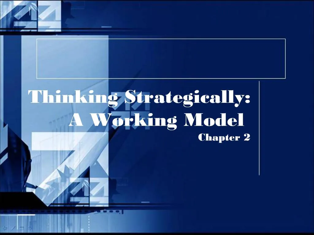 PPT - Thinking Strategically: A Working Model Chapter 2 PowerPoint ...