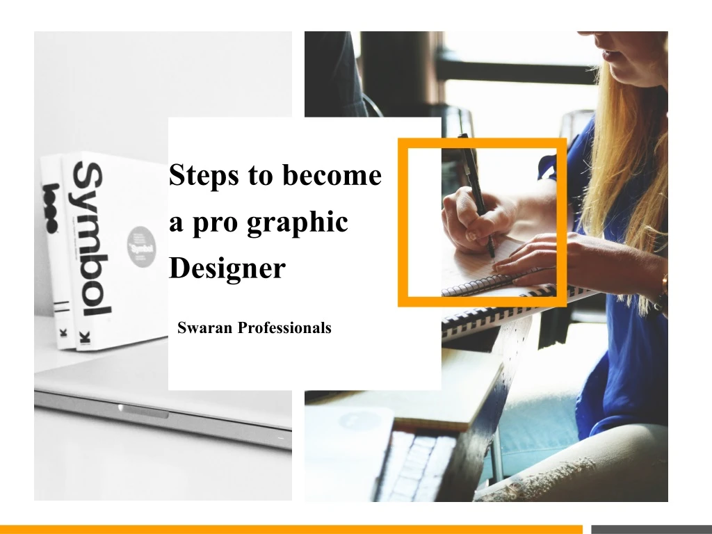 PPT - Steps to become a pro graphic Designer PowerPoint Presentation ...