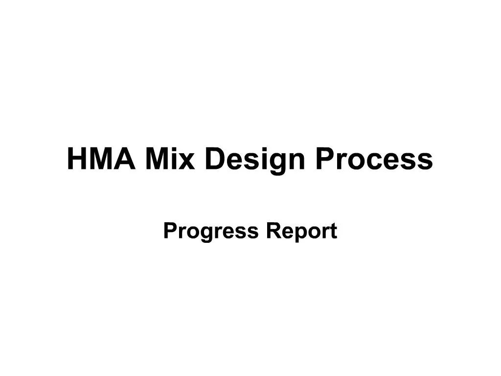 PPT - HMA Mix Design Process PowerPoint Presentation, free download ...