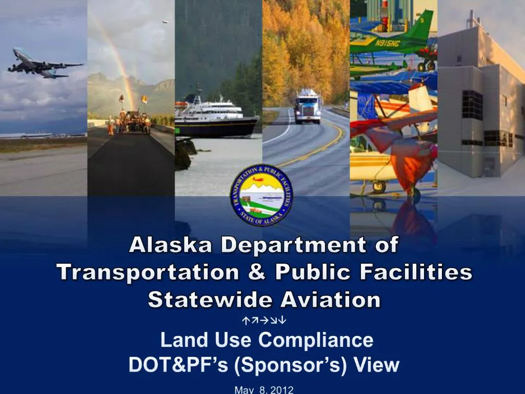 PPT - Alaska Department of Transportation Public Facilities Statewide ...