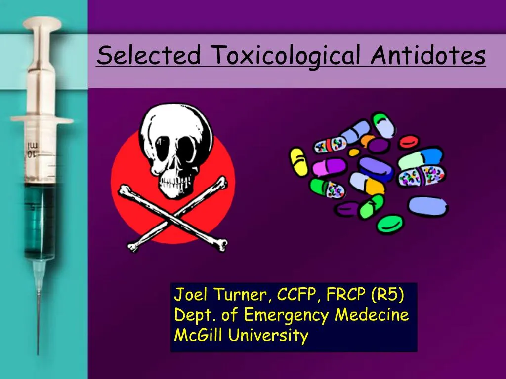 PPT - Selected Toxicological Antidotes PowerPoint Presentation, free ...