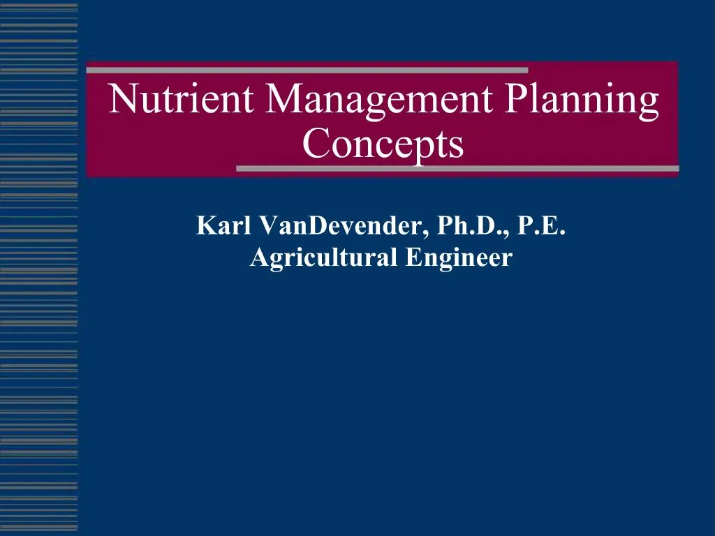 PPT - Nutrient Management Planning Concepts PowerPoint Presentation ...