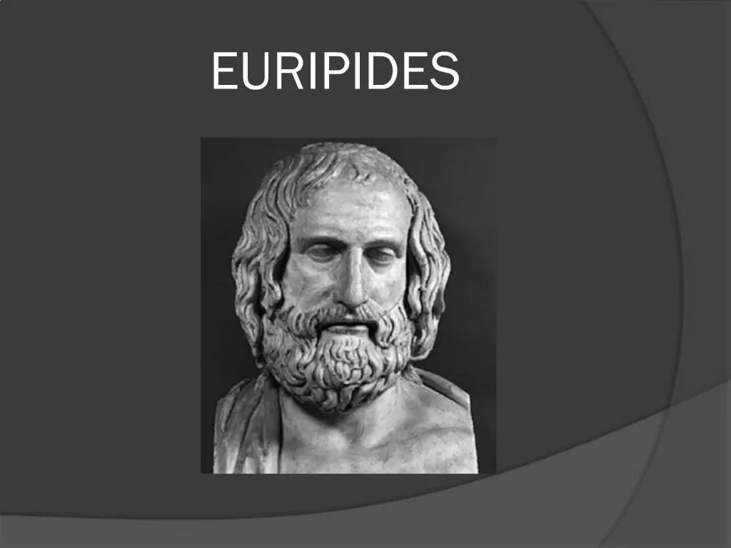 PPT - EURIPIDES PowerPoint Presentation, free download - ID:979865