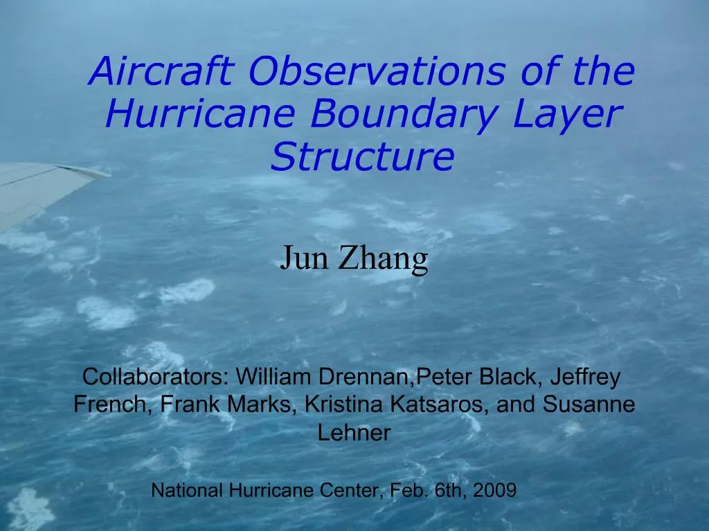 PPT - Aircraft Observations of the Hurricane Boundary Layer Structure ...