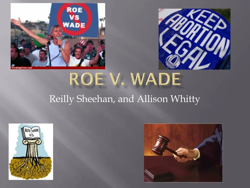 PPT - Roe v. Wade PowerPoint Presentation, free download - ID:983609
