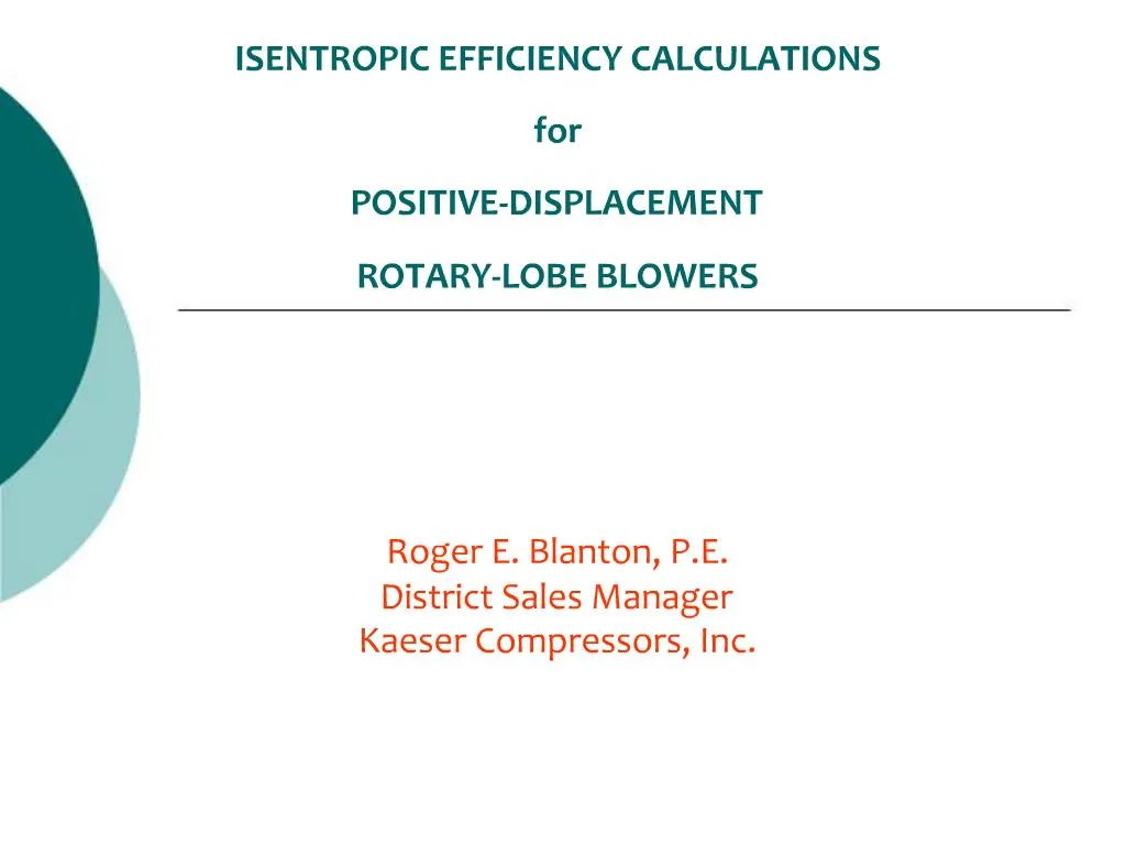 PPT - ISENTROPIC EFFICIENCY CALCULATIONS for POSITIVE-DISPLACEMENT ...