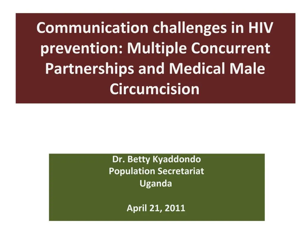 PPT - Communication challenges in HIV prevention: Multiple Concurrent ...