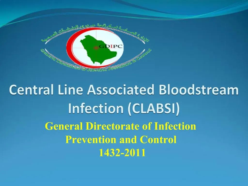 PPT - Central Line Associated Bloodstream Infection CLABSI PowerPoint Presentation - ID:999199