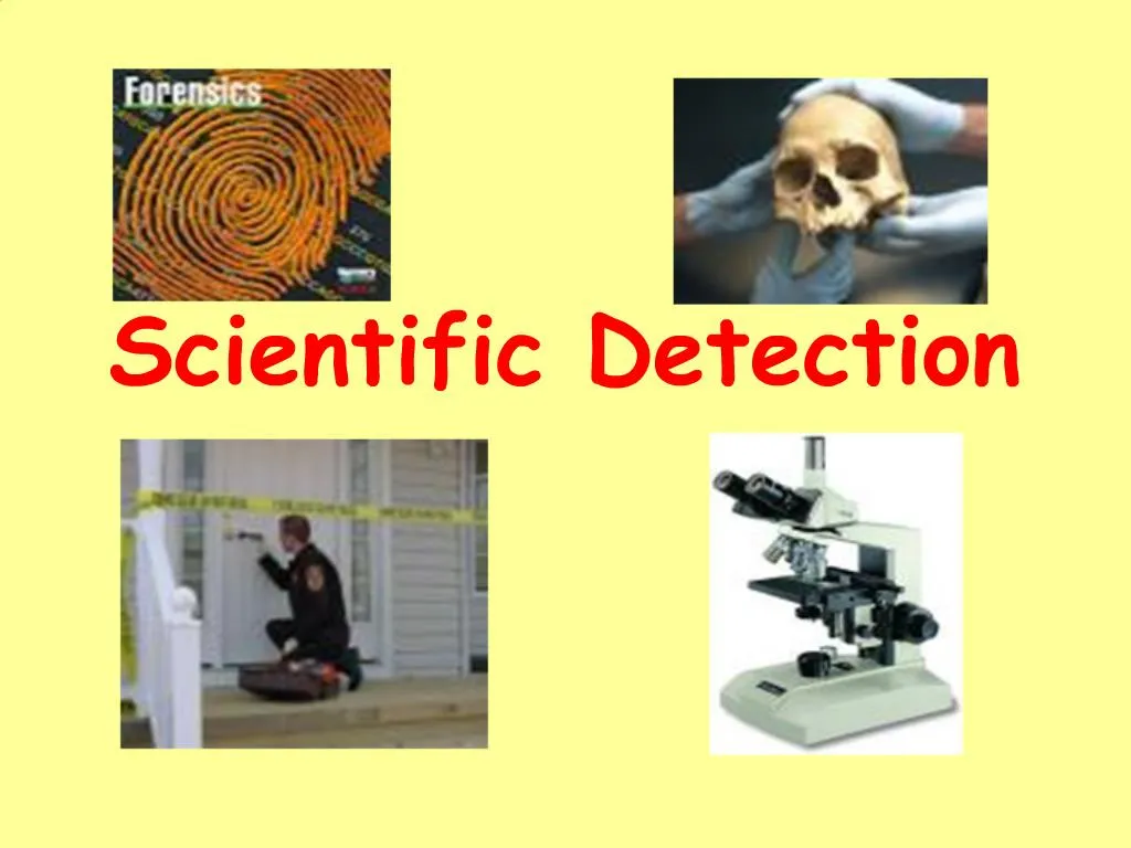 PPT - Scientific Detection PowerPoint Presentation, free download - ID ...